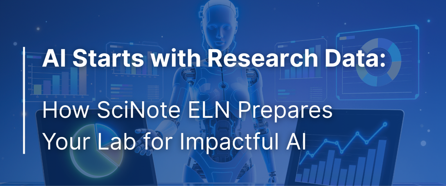 SciNote ELN Prepares Your Lab for Impactful AI